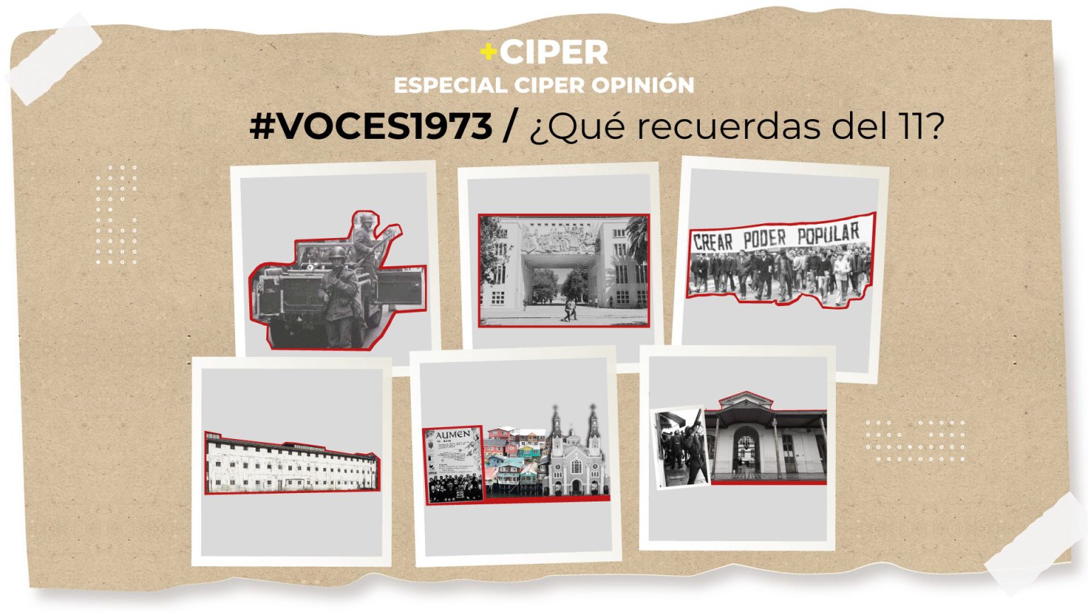 Serie #Voces1973 - Un quiebre en la memoria - CIPER Chile